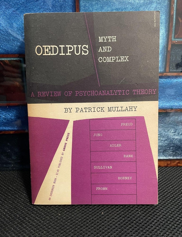 Oedipus Myth and Complex | Patrick Mullahy